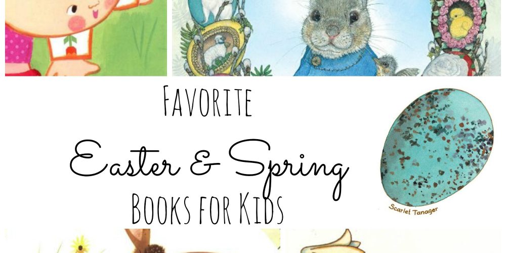 Favorite Spring & Easter Books for Kids - Making Lemonade