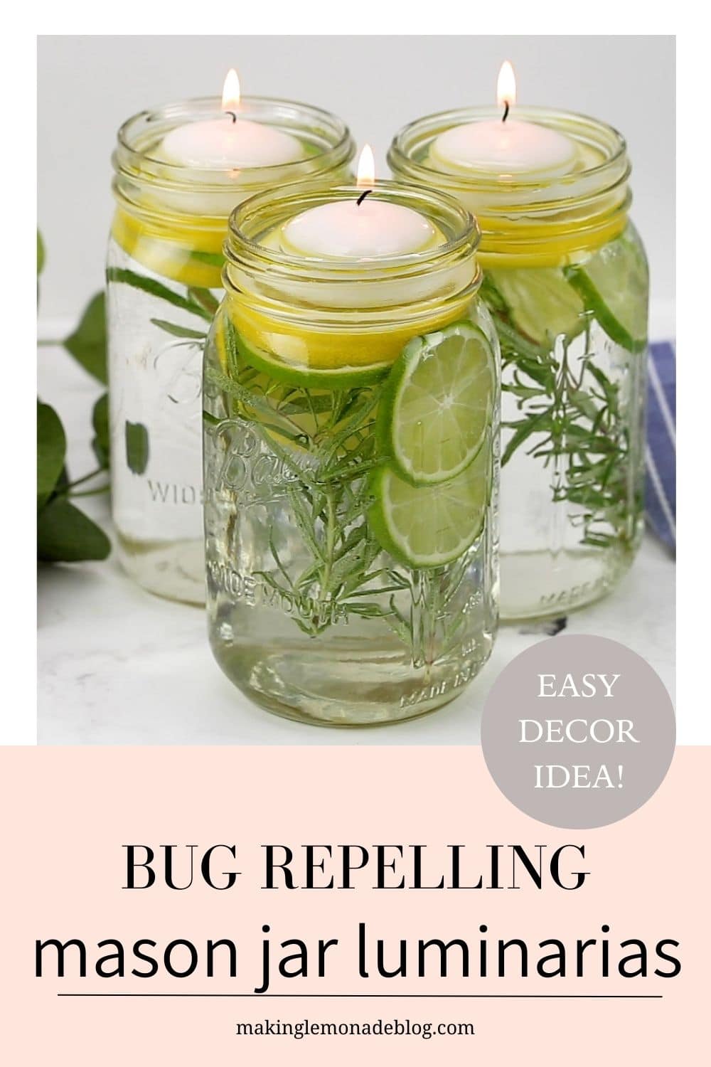 Bug Repelling Mason Jar Luminaries - Making Lemonade