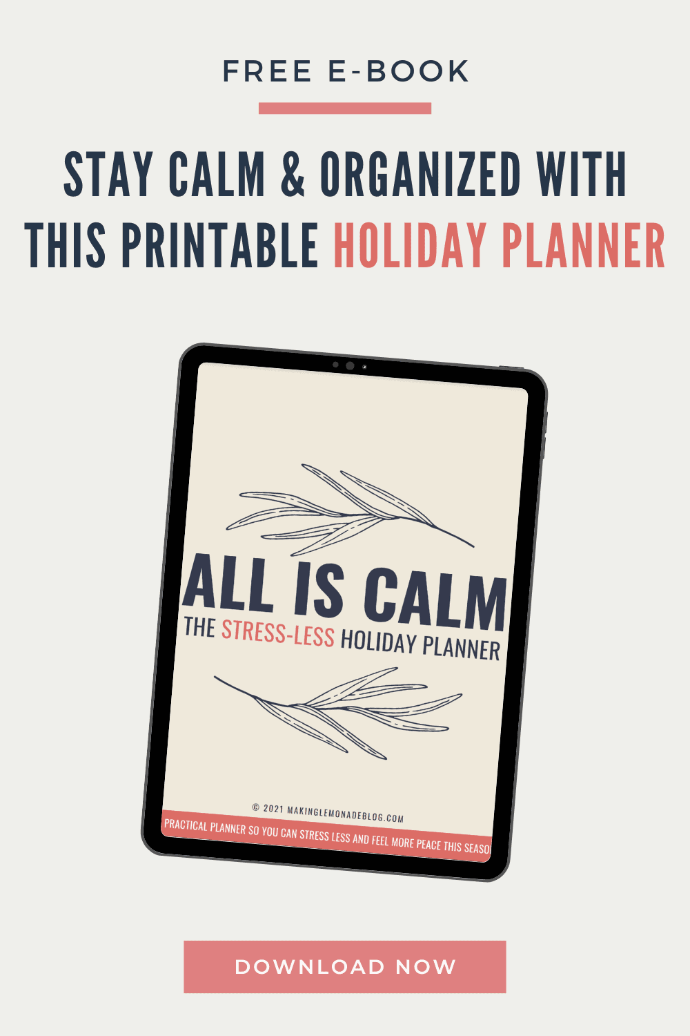 Stay Calm & Organized With This Printable Holiday Planner - Making Lemonade
